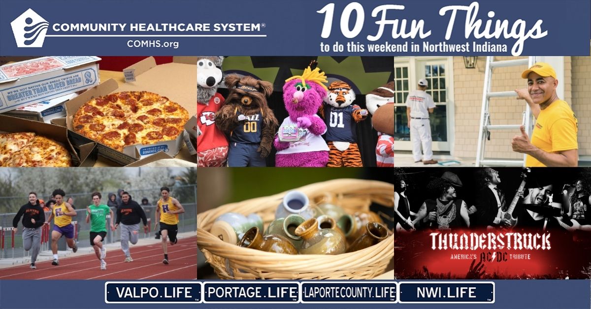10 Fun Things to do in Northwest Indiana this weekend, May 12 - 15 ...