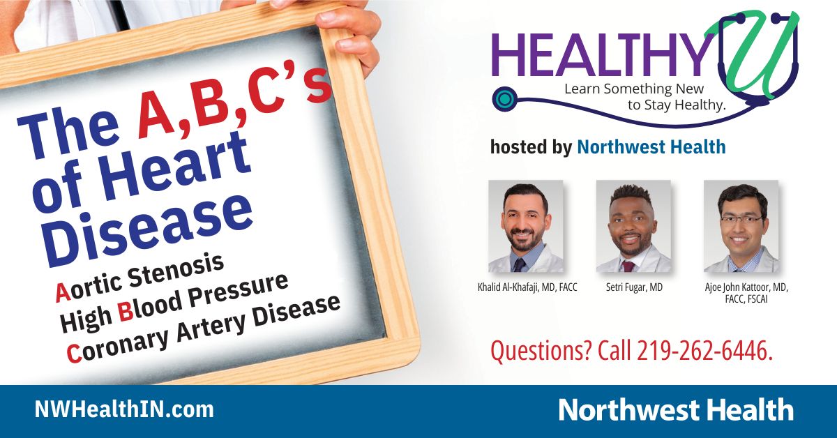 Northwest Health to Present February HealthyU Event The ABC’s of Heart Disease - GreatNews.Life