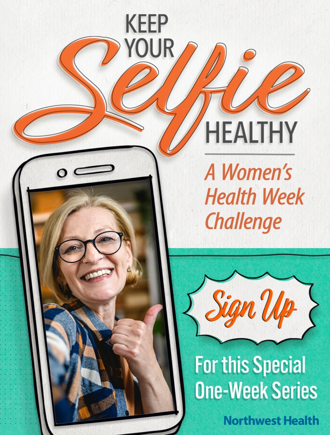 Keep Your Selfie Healthy with Northwest Health - GreatNews.Life