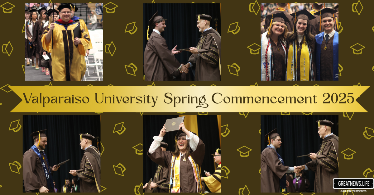 Valparaiso University Spring Commencement 2025 - GreatNews.Life