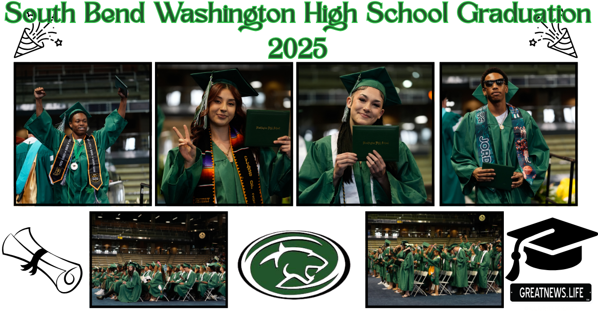 South Bend Washington High School Graduation 2025 - GreatNews.Life