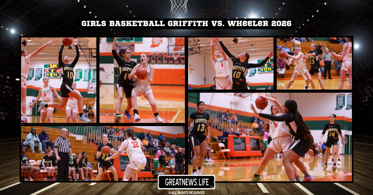 GIRLS BASKETBALL Griffith VS. Wheeler 2026 - GreatNews.Life